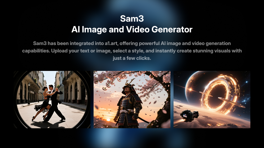Use Sam3 AI Generator for Free Now | a1.art